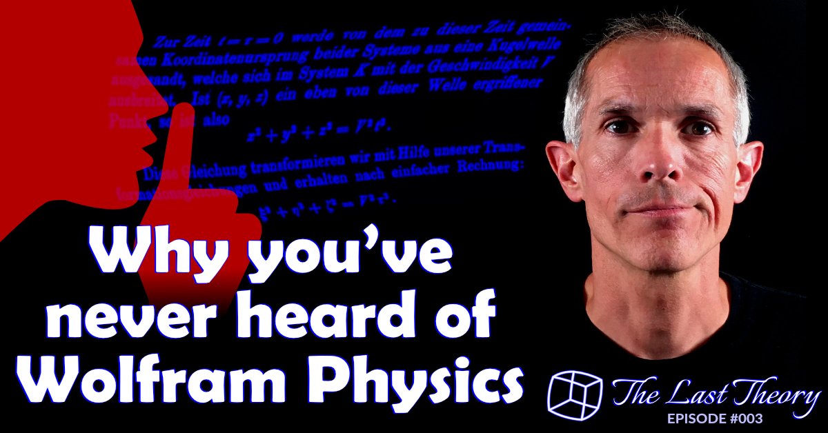 Why you've never heard of Wolfram Physics